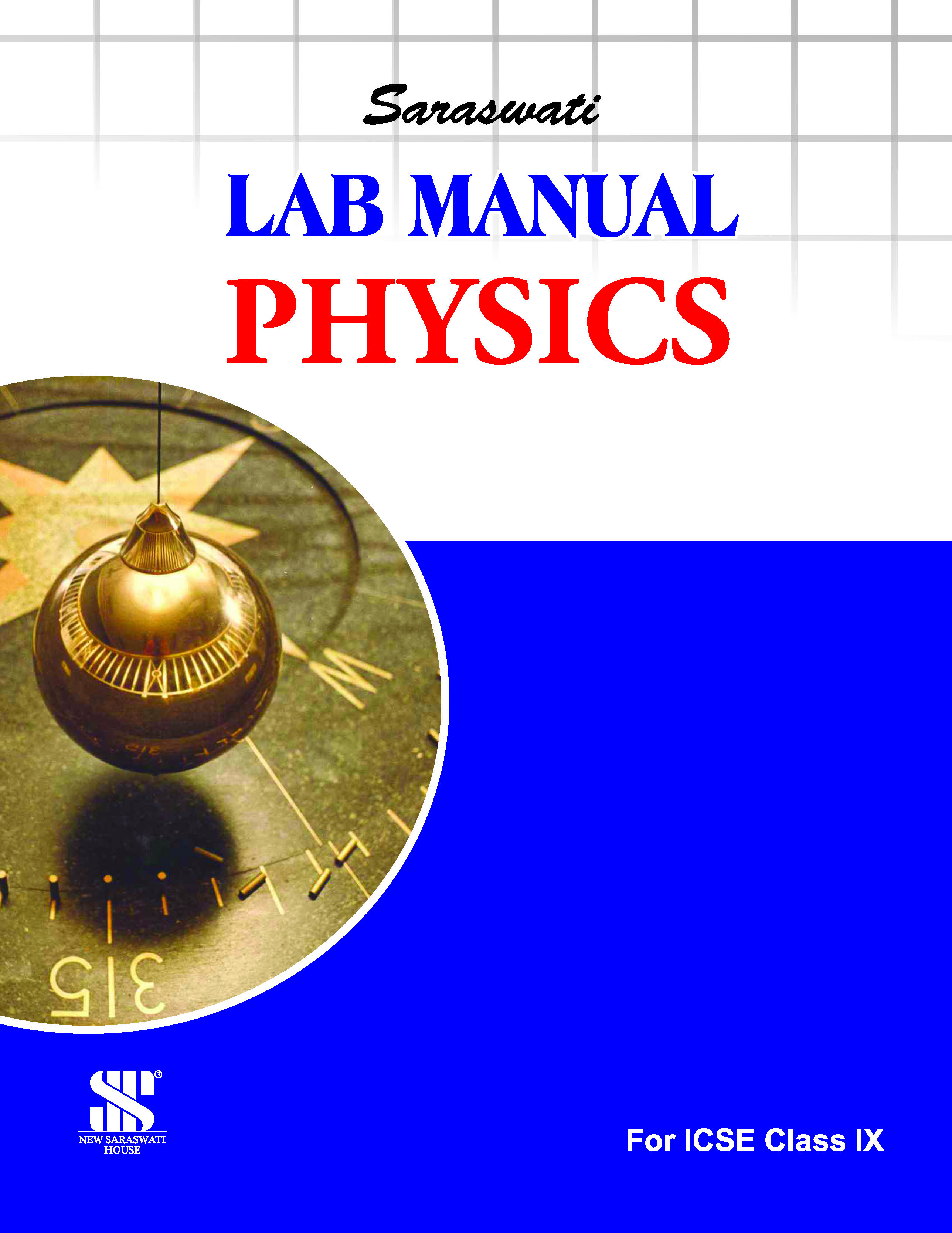 Saraswati House e-books | Lab Manual Physics (ICSE)-9 Saraswati House e-books | Lab Manual Physics (ICSE)-9